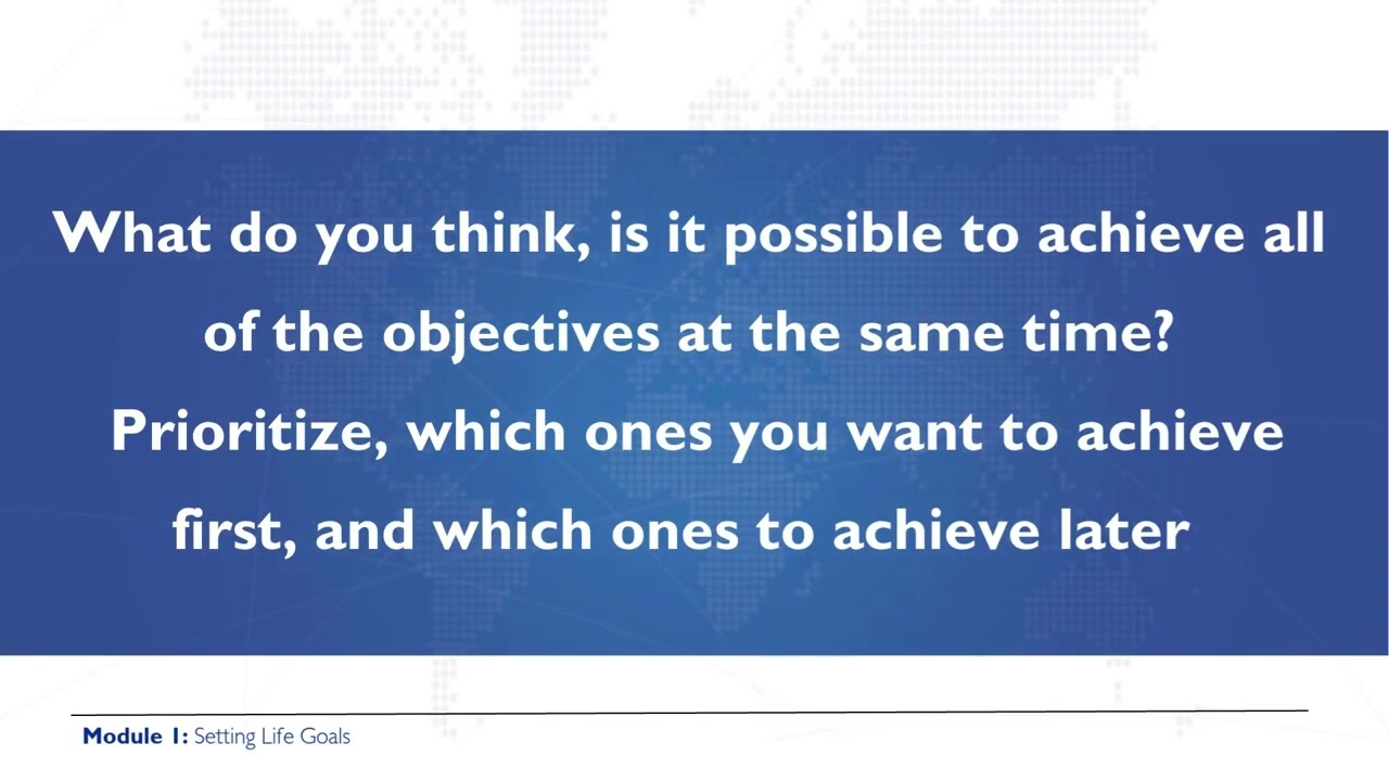 Module 1: Setting life goals