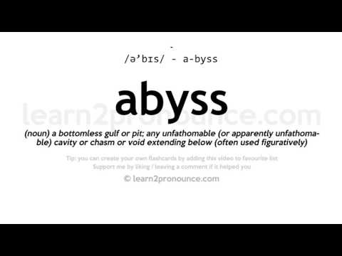 Pronunciation of Abyss | Definition of Abyss