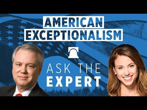 American Exceptionalism | Ask the Expert