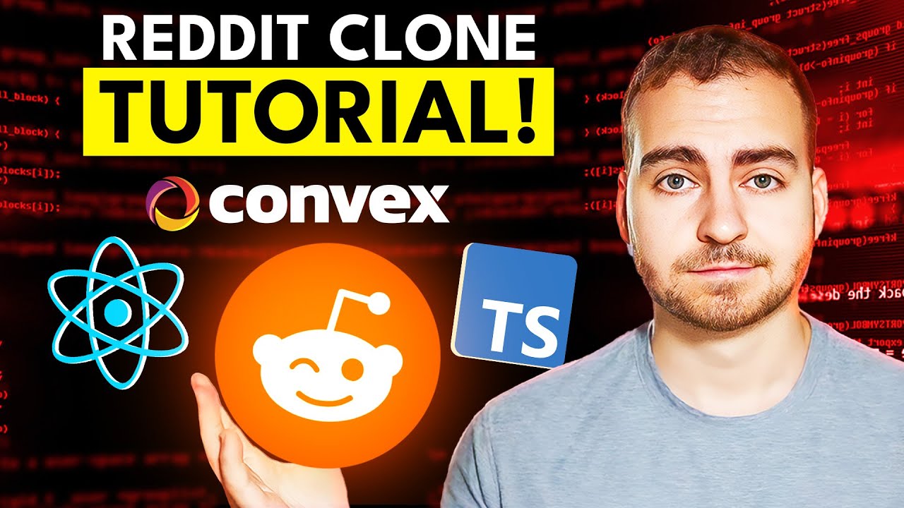 Reddit Clone - Full Tutorial w/ TypeScript, React & Convex