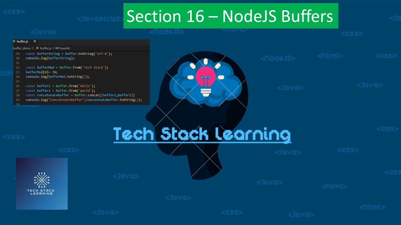 Node.js | Section 16 | Node Buffers | NodeJS Beginners | Simple Tutorials | Easy Learning