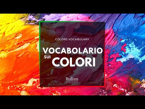 Learn Italian: COLORS Vocabulary (basic level - beginner A1)