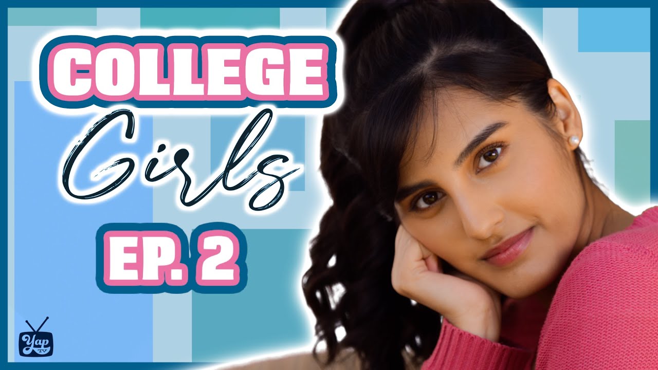 COLLEGE GIRLS | We Can Do Hard Things | EP 2