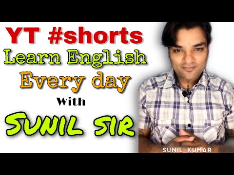 Learn ENGLISH every day with SUNIL SIR || #SHORTS || New WORDS || Advanced VOCABULARY || 2021 ||