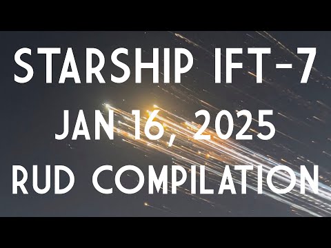 STARSHIP FLIGHT 7 Explosion - Compilation