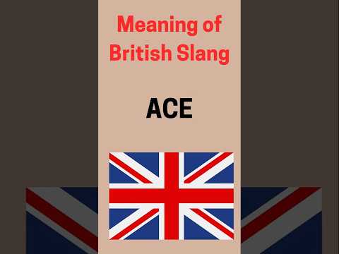 Meaning of British Slang: Ace || Learn British English Vocabulary || British Slangs