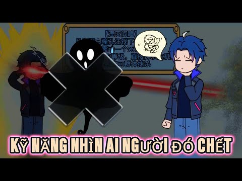 [ 1-5 ] KỸ NĂNG NHÌN AI NGƯỜI ĐÓ CHẾT // ANIME ANGEL