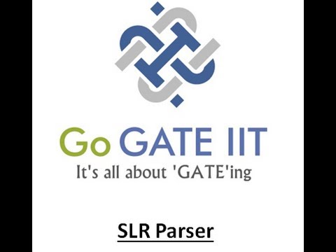 Bottom Up Parser : SLR Parser