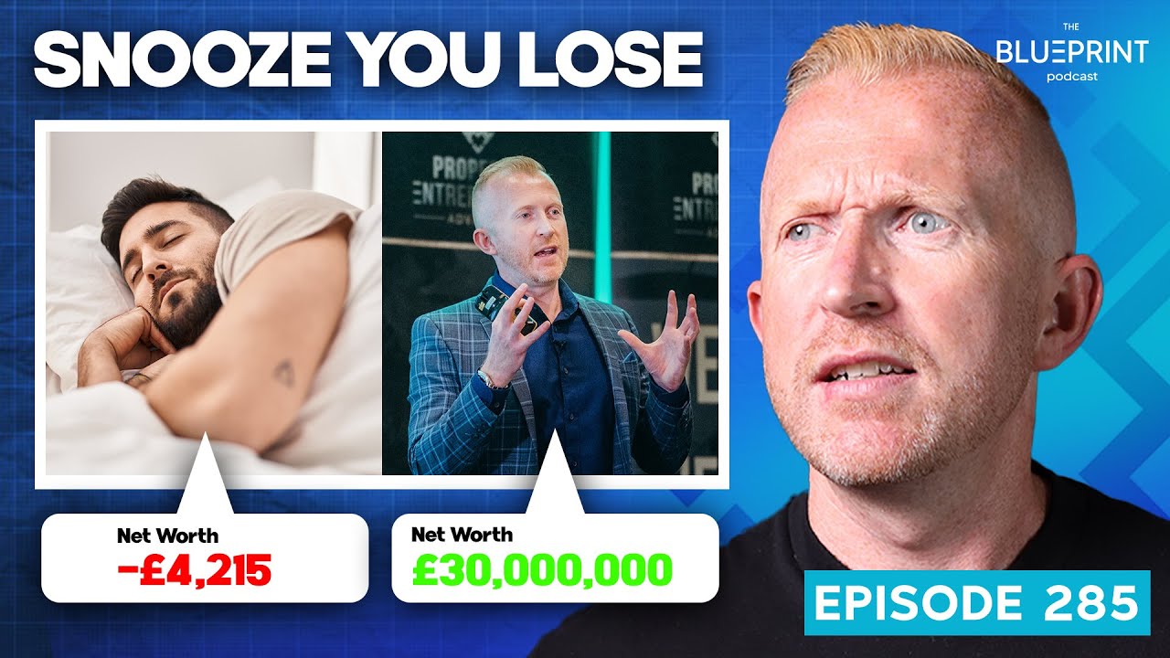 🎙️ Episode 285: Snooze You Lose Blueprint - Daniel Hill