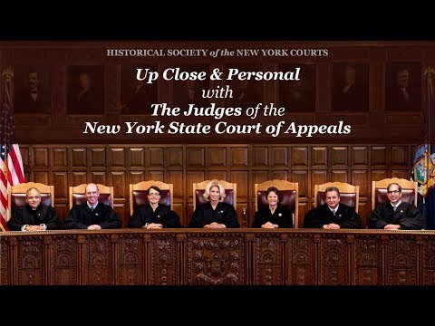 Up Close & Personal with The Judges of the NYS Court of Appeals