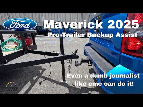 2025 Ford Maverick with Pro Trailer Backup Assist, so easy, a journalist can do it