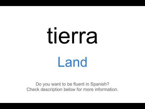 How to say "Land" in Spanish | tierra