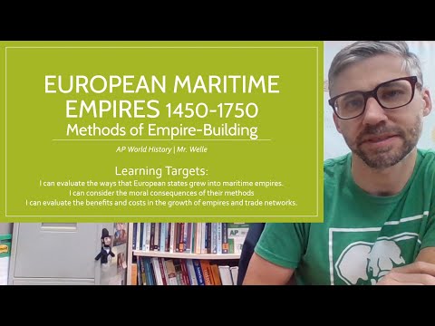 AP World History Lesson 2.7: European Maritime Empires 1450-1750