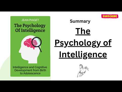 The Psychology of Intelligence by Jean Piaget - summary