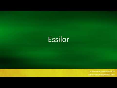 Pronunciation of the word(s) "Essilor".