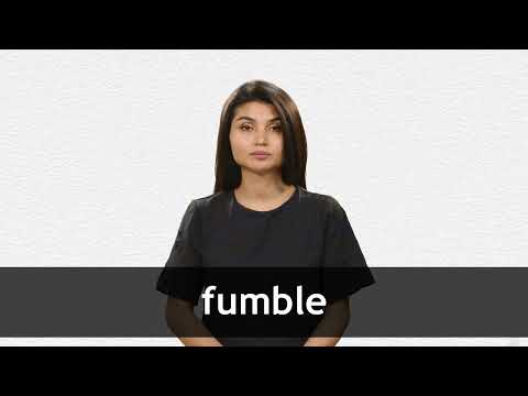 FUMBLE definition and meaning | Collins English Dictionary