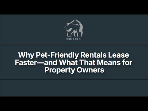 Why Pet-Friendly Rentals Lease Faster—and What That Means for Property ...