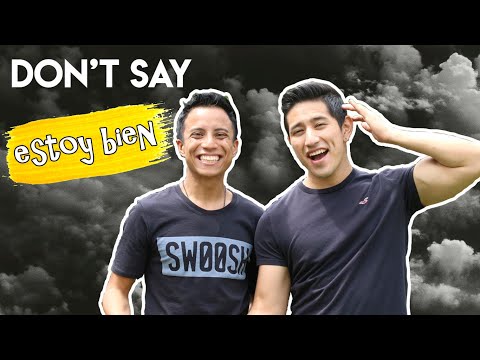 Don't Say "Estoy bien" (Say instead these widely used alternatives in Spanish)