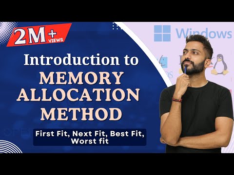 L-5.5: First Fit, Next Fit, Best Fit, Worst fit Memory Allocation | Memory Management | OS