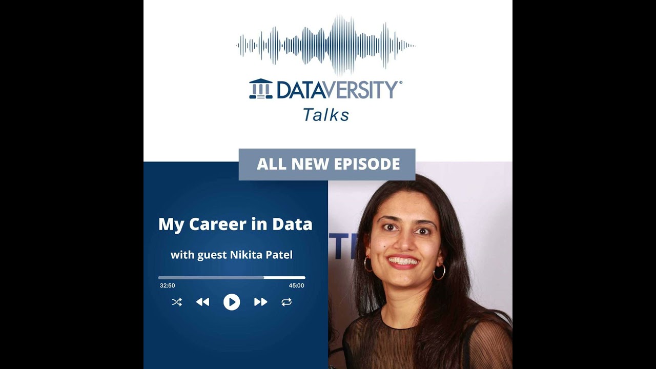 My Career in Data Season 2 Episode 3: Nikita Patel, Senior Data Analyst, Softrams