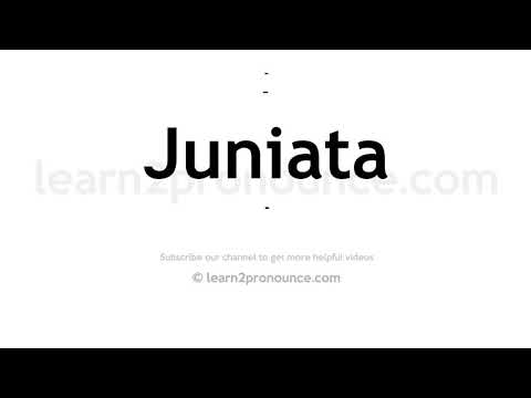 How to pronounce Juniata | English pronunciation