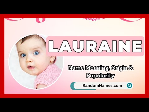 Lauraine - Baby Girl Name Meaning, Origin & Popularity - RandomNames.com
