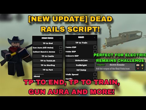 [NEW UPDATE] DEAD RAILS SCRIPT! - TP TO TRAIN - TP TO END AND MORE! (PERFECT FOR ELECTRIC REMAINS]