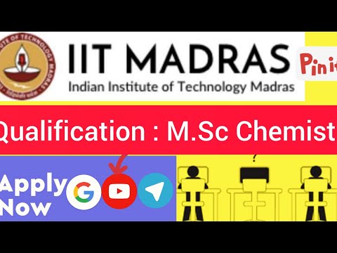 IIT Madras Recruitment 2021 || B.E/B.Tech Chemical or M.Sc Chemistry II Last date 3rd June