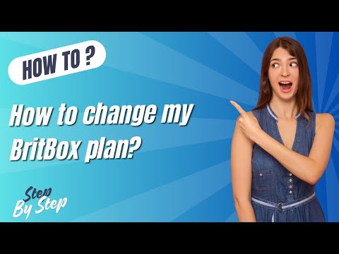 How To Change My Britbox Plan ? - Step by Step