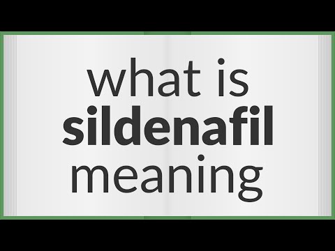 Sildenafil | meaning of Sildenafil