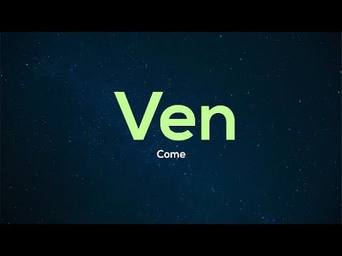 How to say come here in Spanish?