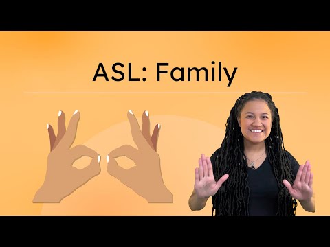 ASL: Family - Learn Family Signs in American Sign Language