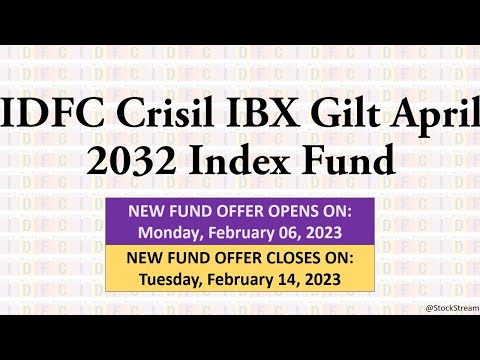 IDFC Crisil IBX Gilt April 2032 Index Fund | IDFC Mutual Fund | StockStream
