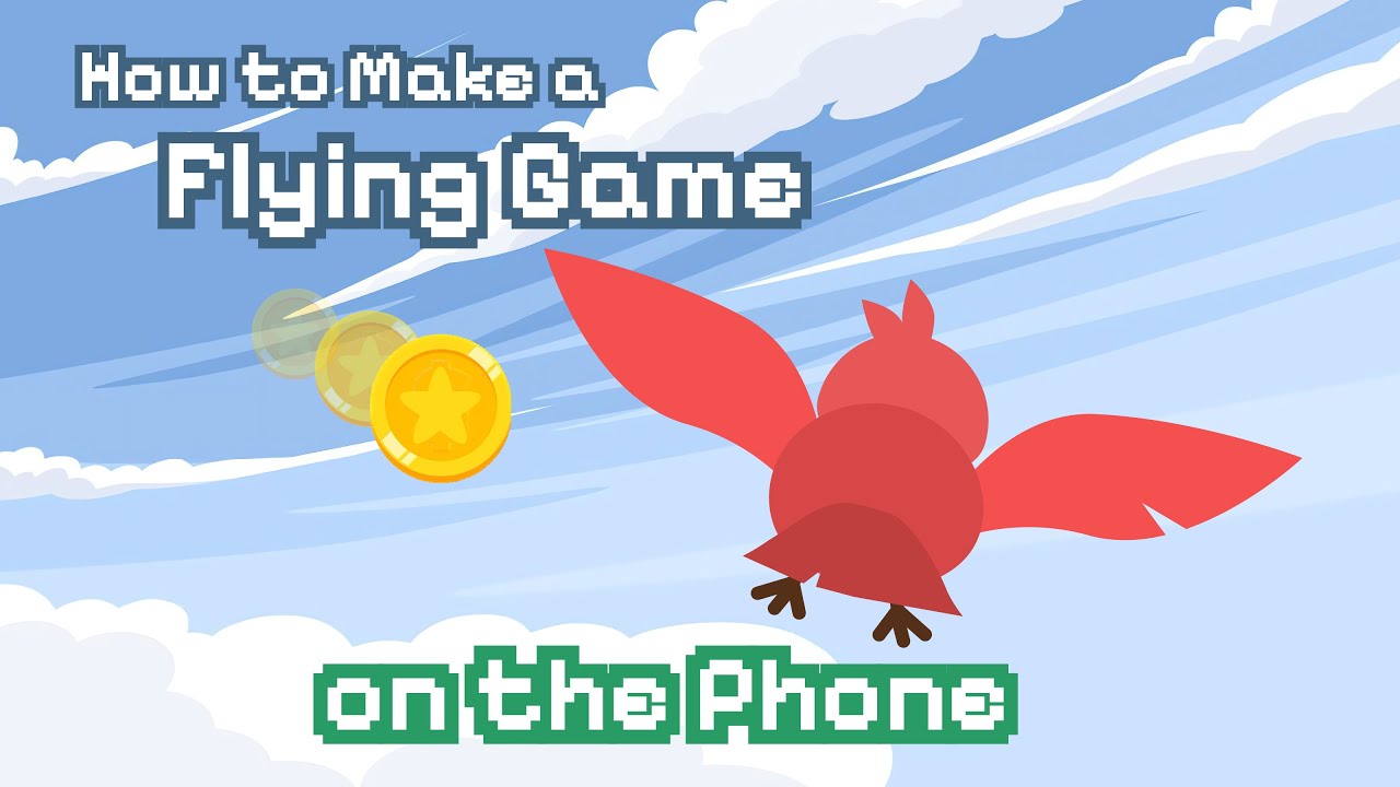 How to Make a Flying Game on the Phone | Example Project