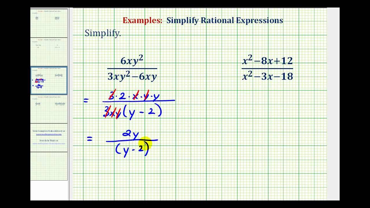 Ex 3:  Simplify Rational Expressions