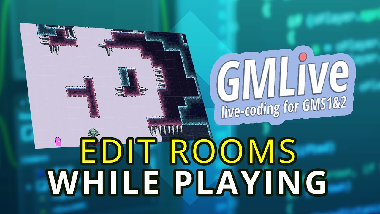How to edit GameMaker levels while playing! (using GMLive)