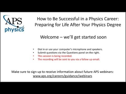 How to Be Successful in a Physics Career: Preparing for Life After Your Physics Degree