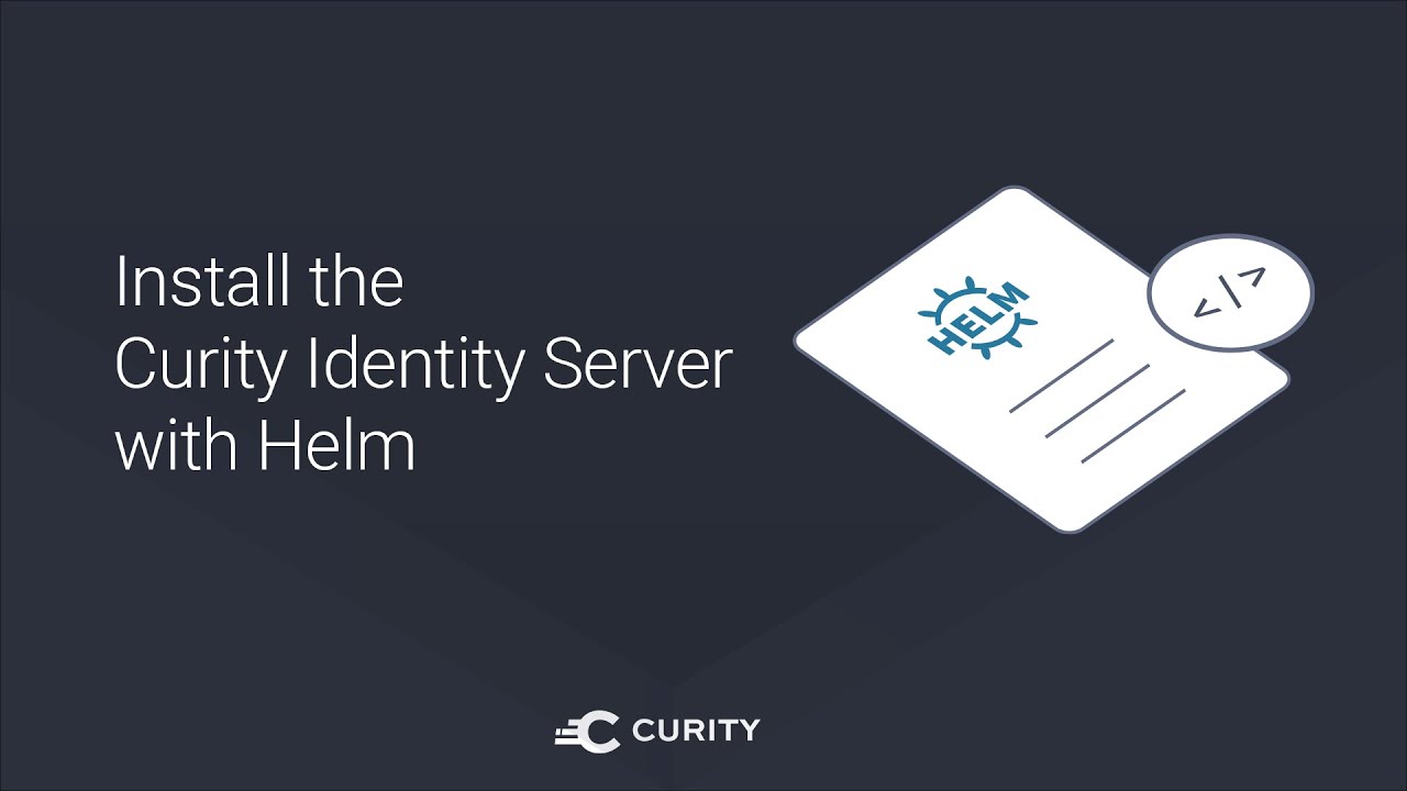 How to Install the Curity Identity Server with Helm