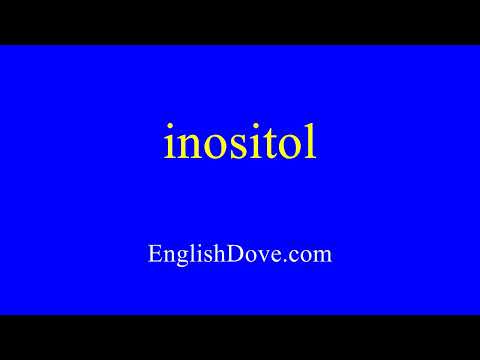 How to pronounce inositol in American English