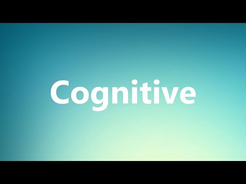 Cognitive - Medical Meaning