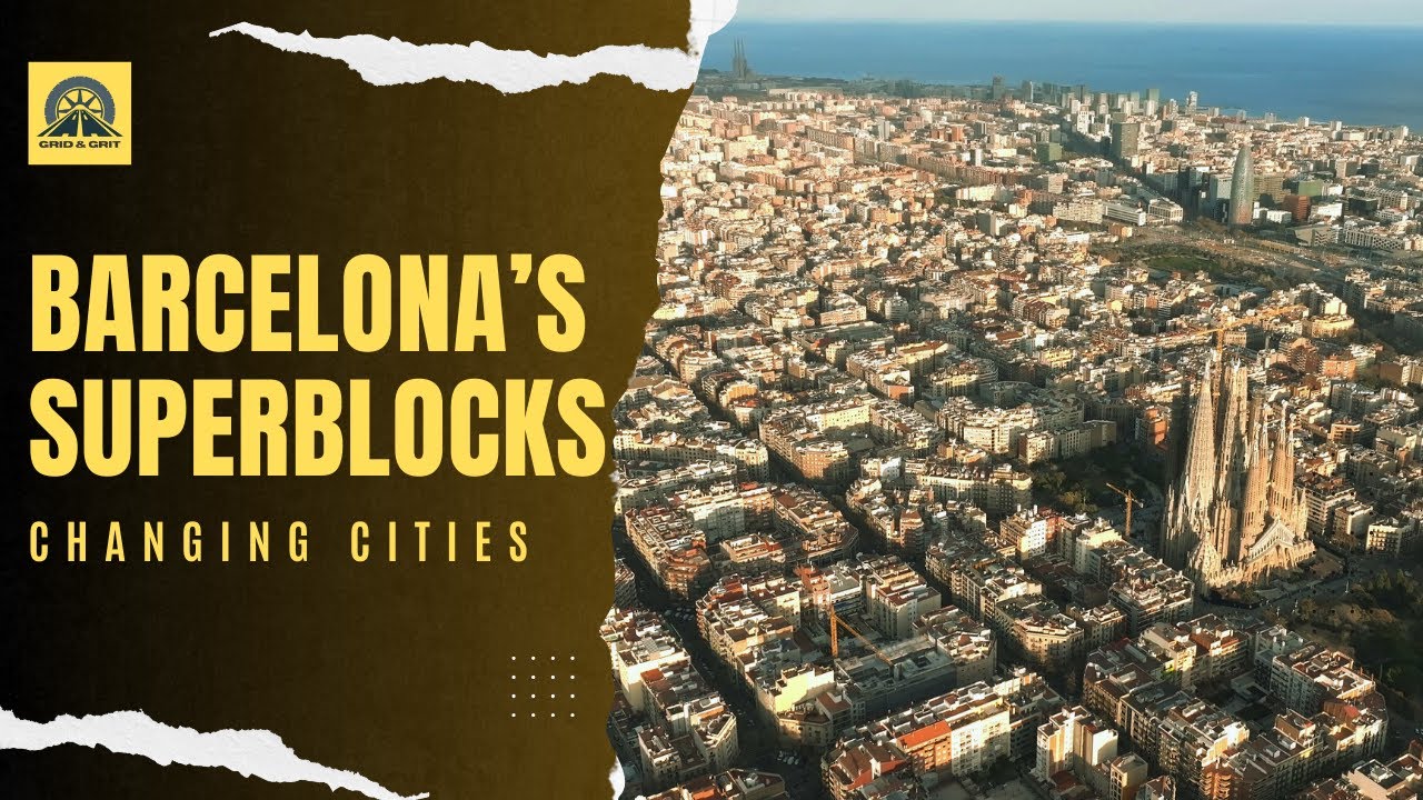 Superblocks in Barcelona: A Blueprint for Sustainable Cities