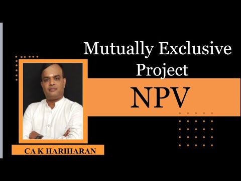 NPV for Mutually Exclusive Project | P&S