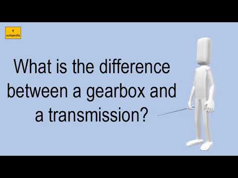 What Is The Difference Between A Gearbox And A Transmission?