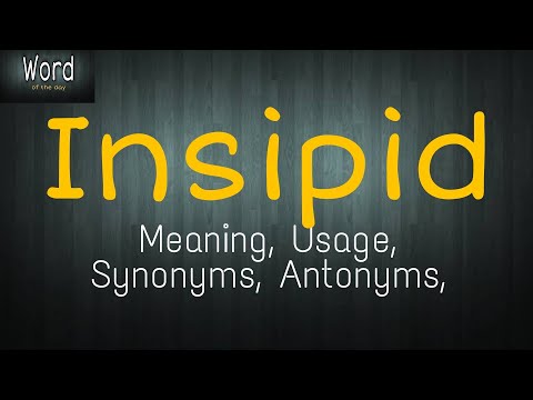 Word of the day - Insipid