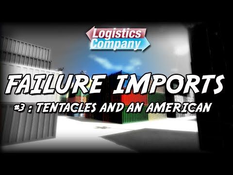 Steam Community :: Video :: Logistics Company : Failure Imports Chapter 3