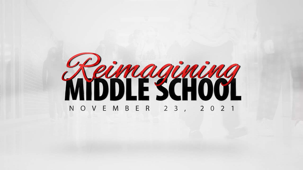 Reimagining Middle Schools - Centennial School District 2021