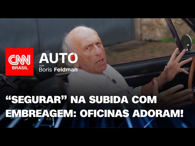 Segurar carro em subidas com a embreagem: oficinas adoram! | Blogs | CNN Brasil