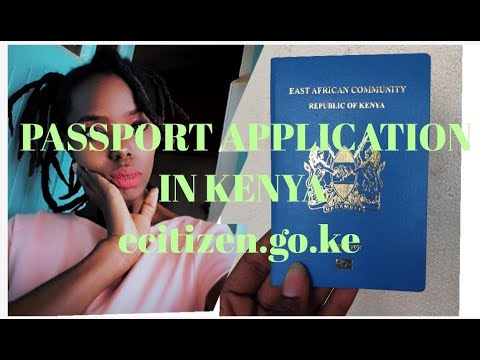 HOW TO APPLY FOR A PASSPORT IN KENYA//ECITIZEN.GO.KE