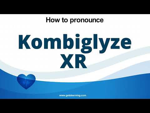 How to pronounce Kombiglyze XR in English correctly