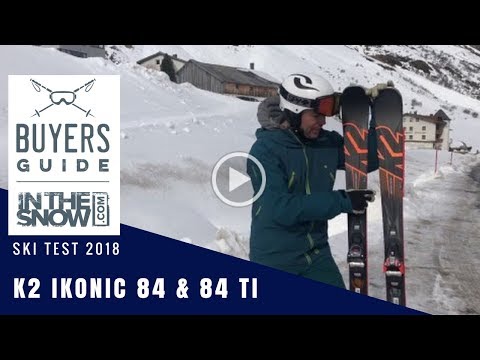 K2 Ikonic 84 & 84 TI Ski Review